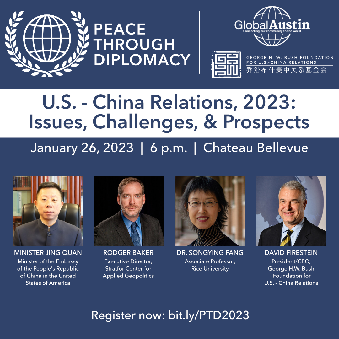 Peace Through Diplomacy: U.S. - China Relations, 2023 by GlobalTexas
