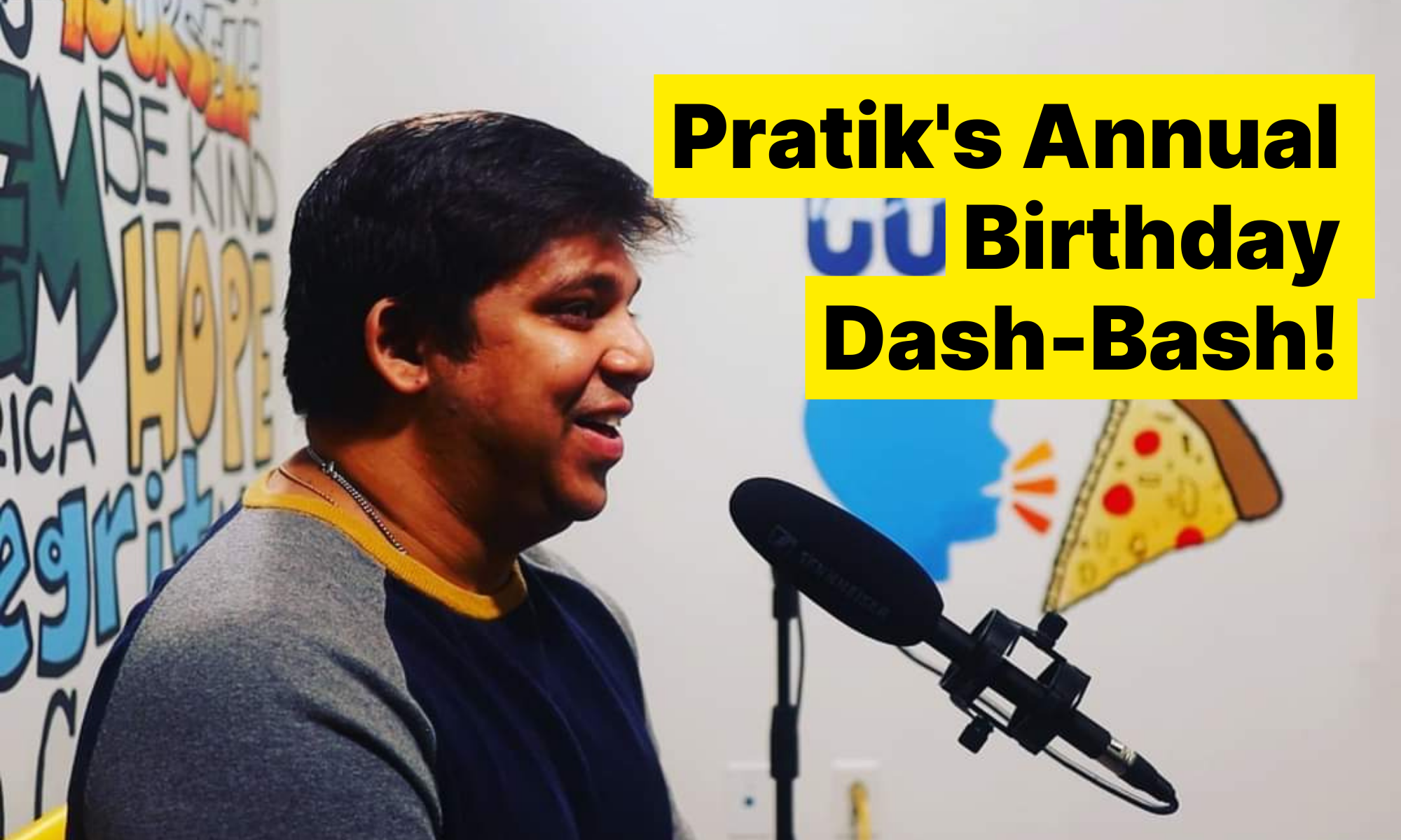 Pratik's Annual Birthday Dash-Bash! by API Tennessee