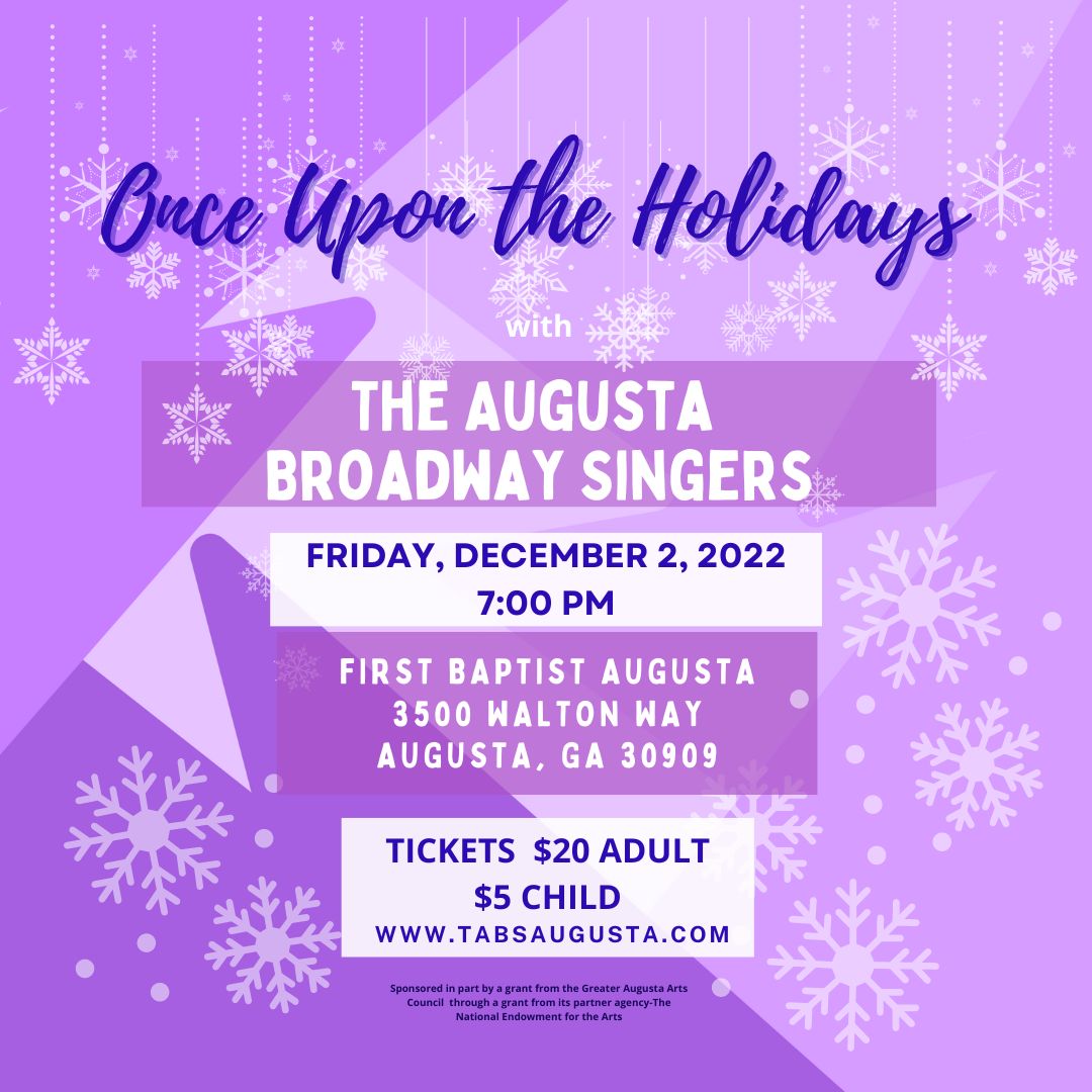 Once Upon the Holidays with The Augusta Broadway Singers by The Augusta ...