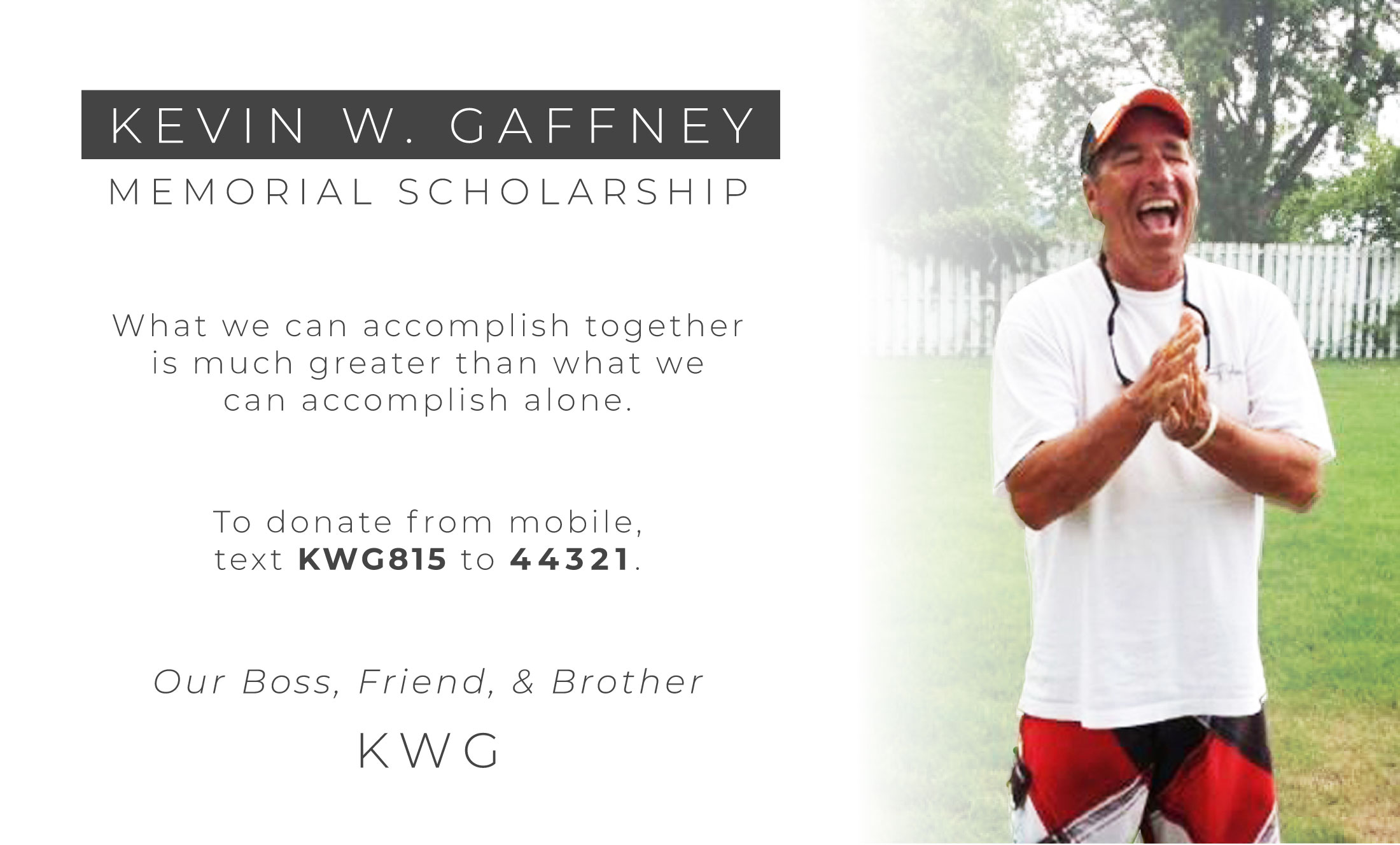 Donate Now | Kevin W. Gaffney Memorial Scholarship by The Strongsville ...