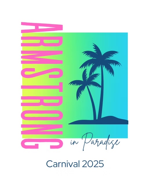 Armstrong Carnival: Armstrong in Paradise 2025 by Armstrong PTA