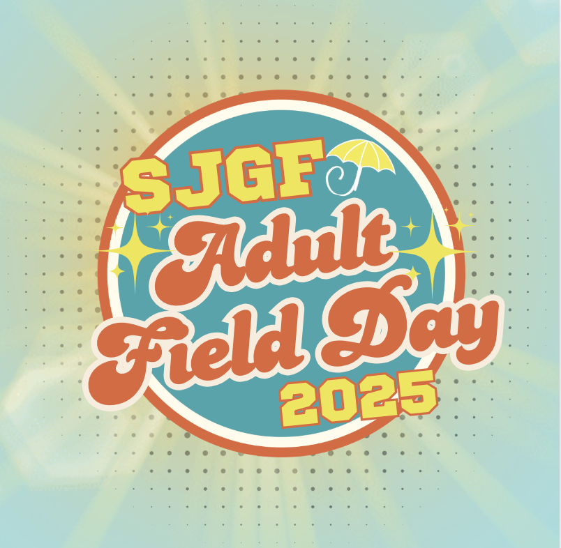 2025 SJGF Adult Field Day Sponsor by SJGF ADULT FIELD DAY 2025
