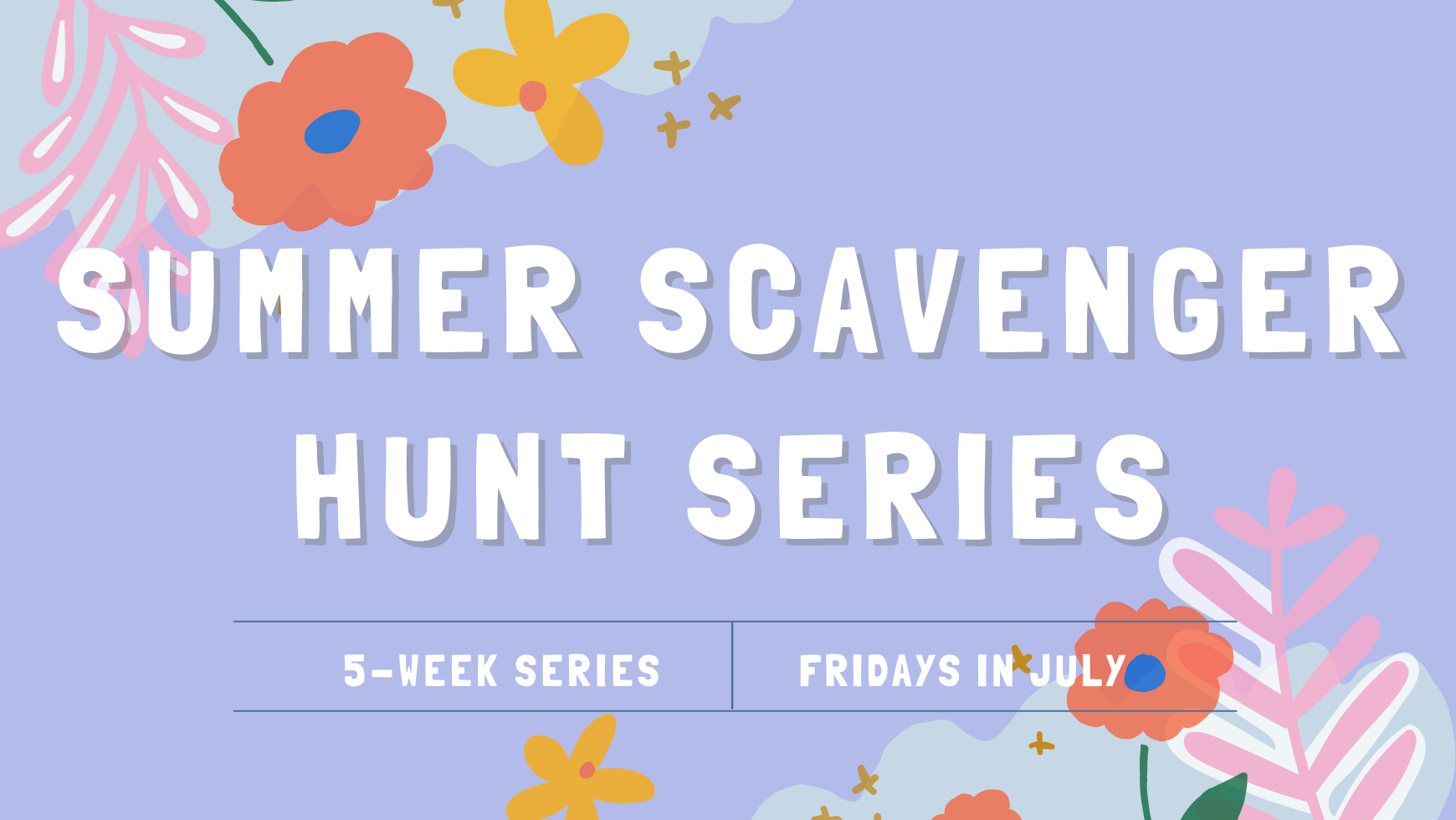 Summer Scavenger Hunt Series by Friends of Nassau County Bailey Arboretum