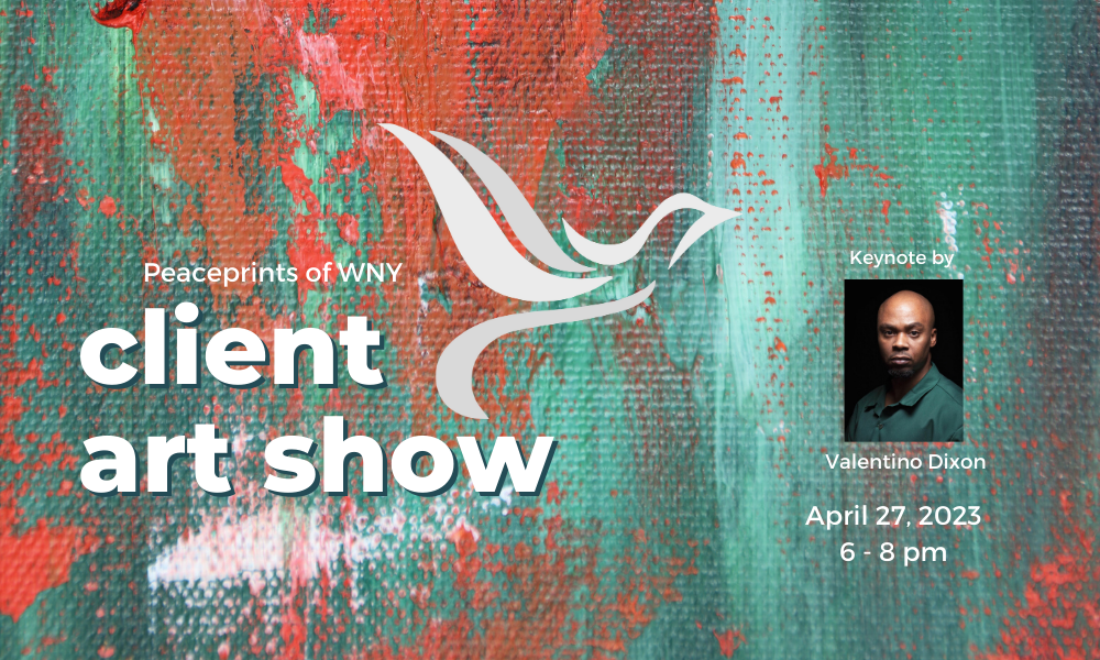 Peaceprints Client Art Show by 2023 Client Art Show