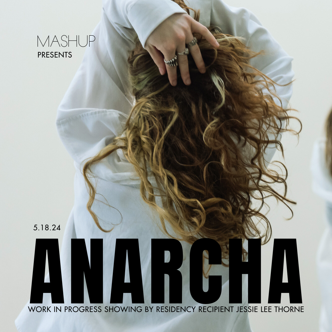 ANARCHA by MashUp Contemporary Dance Company