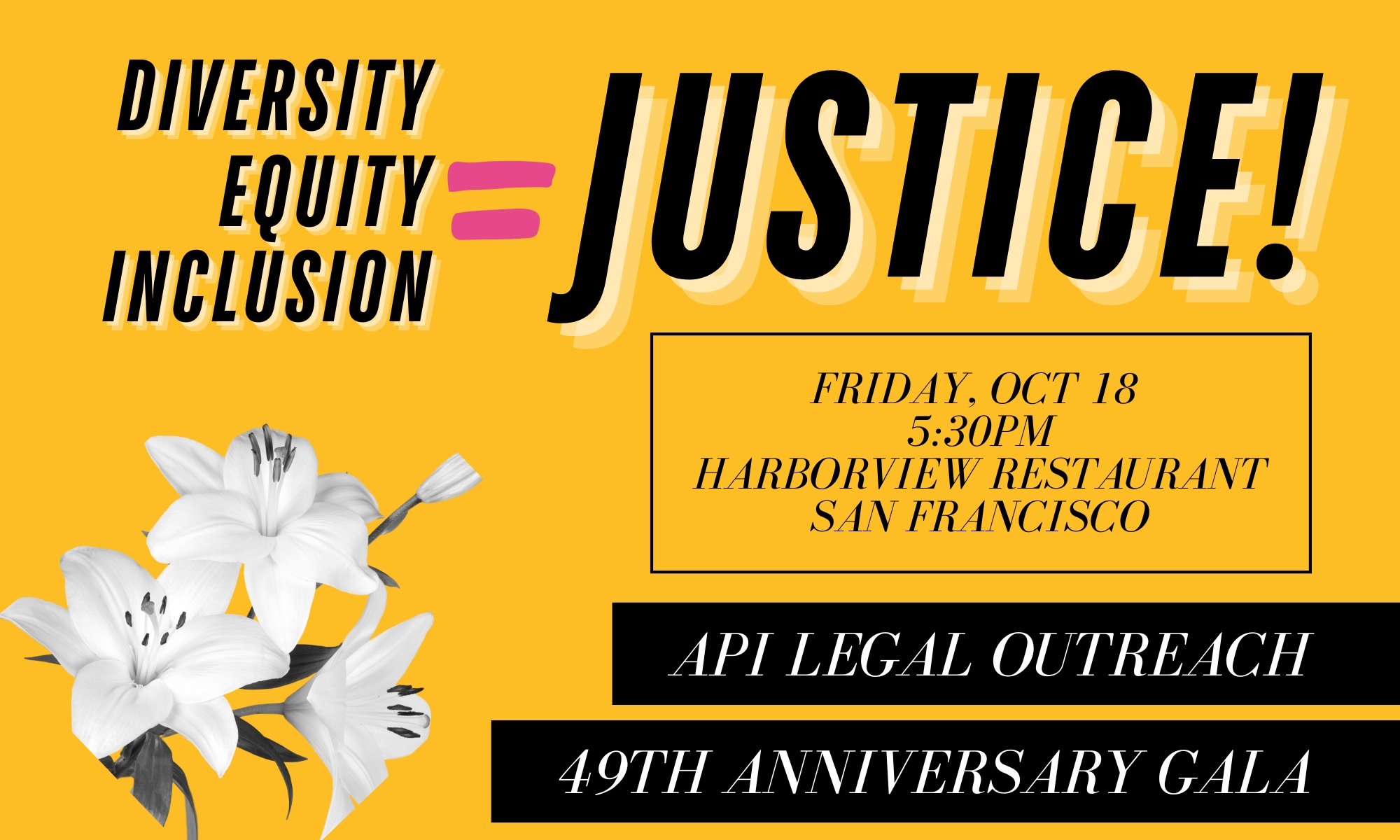 API Legal Outreach 49th Anniversary Gala: Diversity, Equity, Inclusion ...