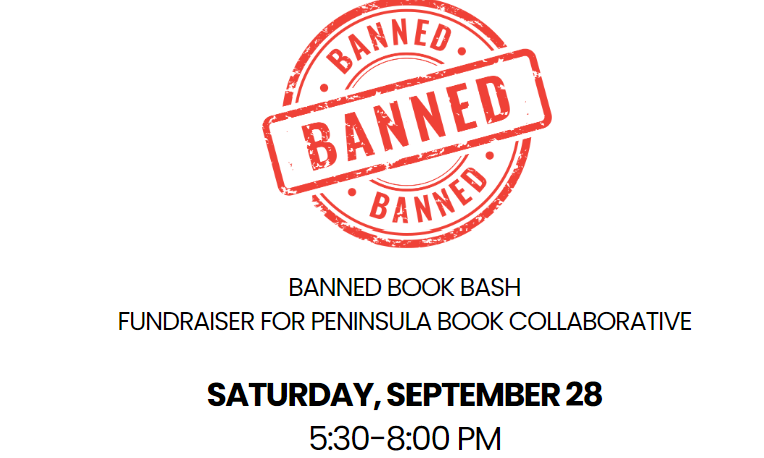 Annual Banned Book Bash by Peninsula Book Collaborative