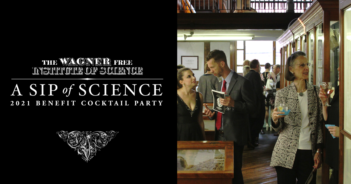 Sponsor A Sip of Science 2021 by The Wagner Free Institute of Science