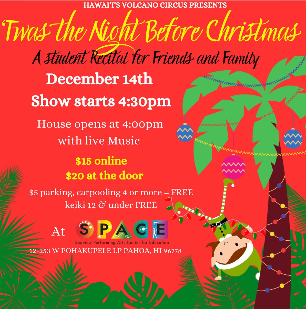 'Twas the Night Before Christmas by Hawai'i's Volcano Circus