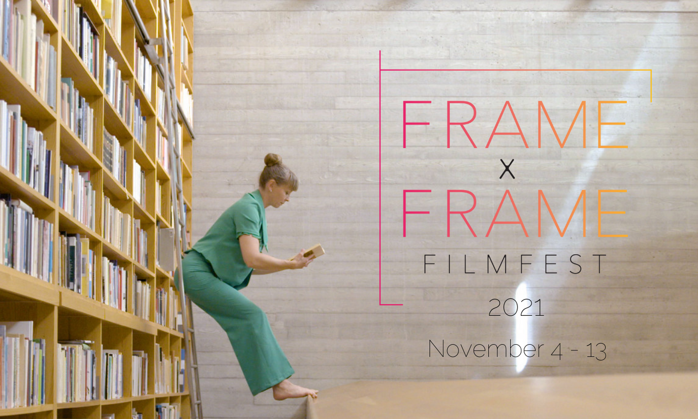 Frame x Frame Film Festival 2021 by Frame Dance Productions
