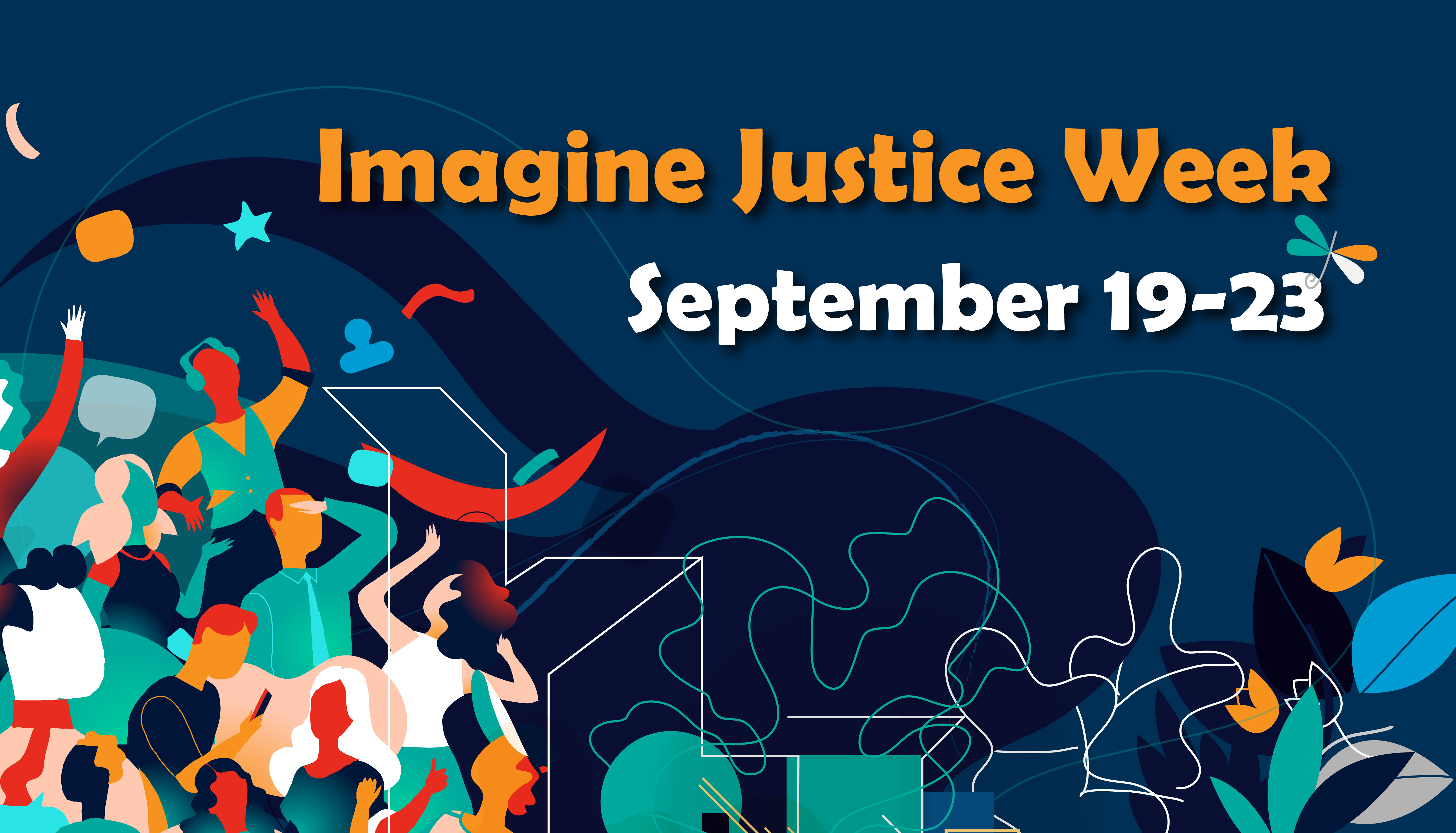 Imagine Justice Week by 2022 Imagine Justice