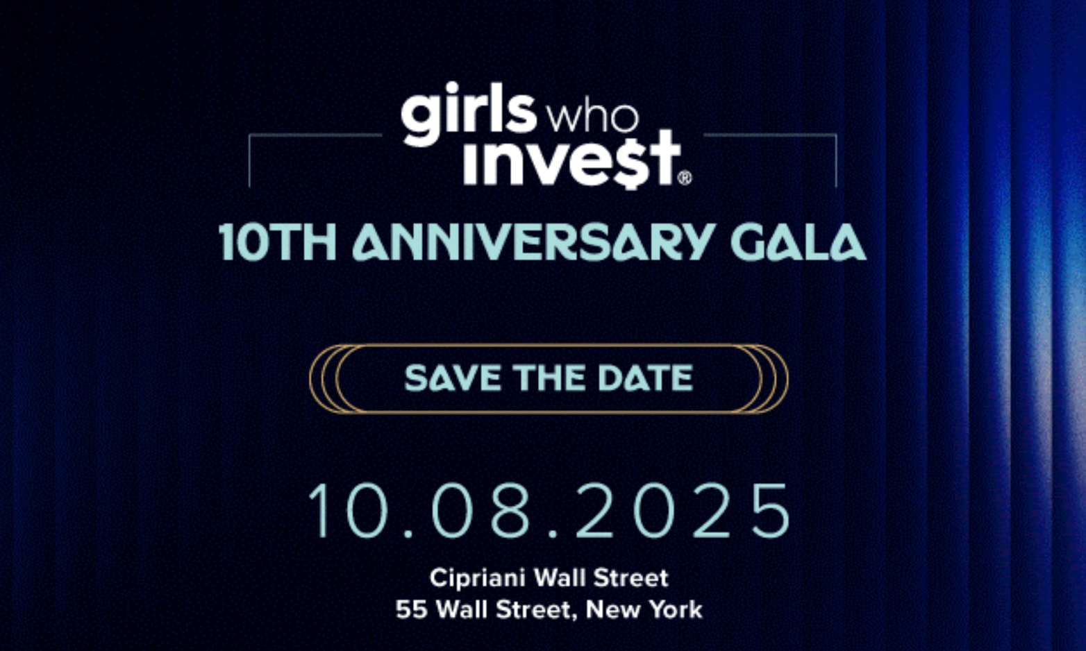 2025 Girls Who Invest 10th Anniversary Gala by Girls Who Invest