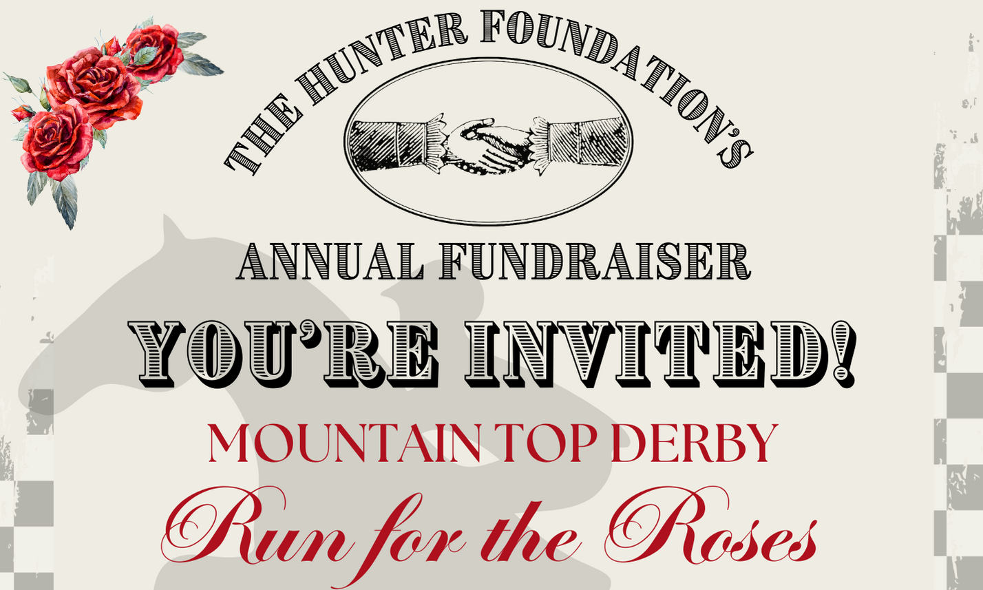 The Hunter Foundation's "Run for the Roses" Annual Fundraiser by Hunter ...