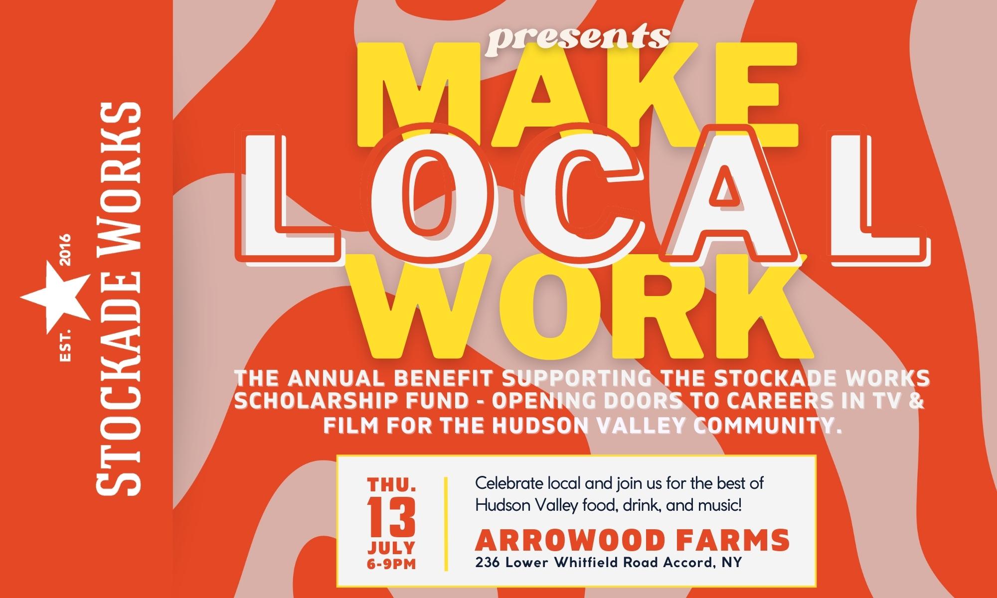Stockade Works MAKE LOCAL WORK Benefit by Stockade Works