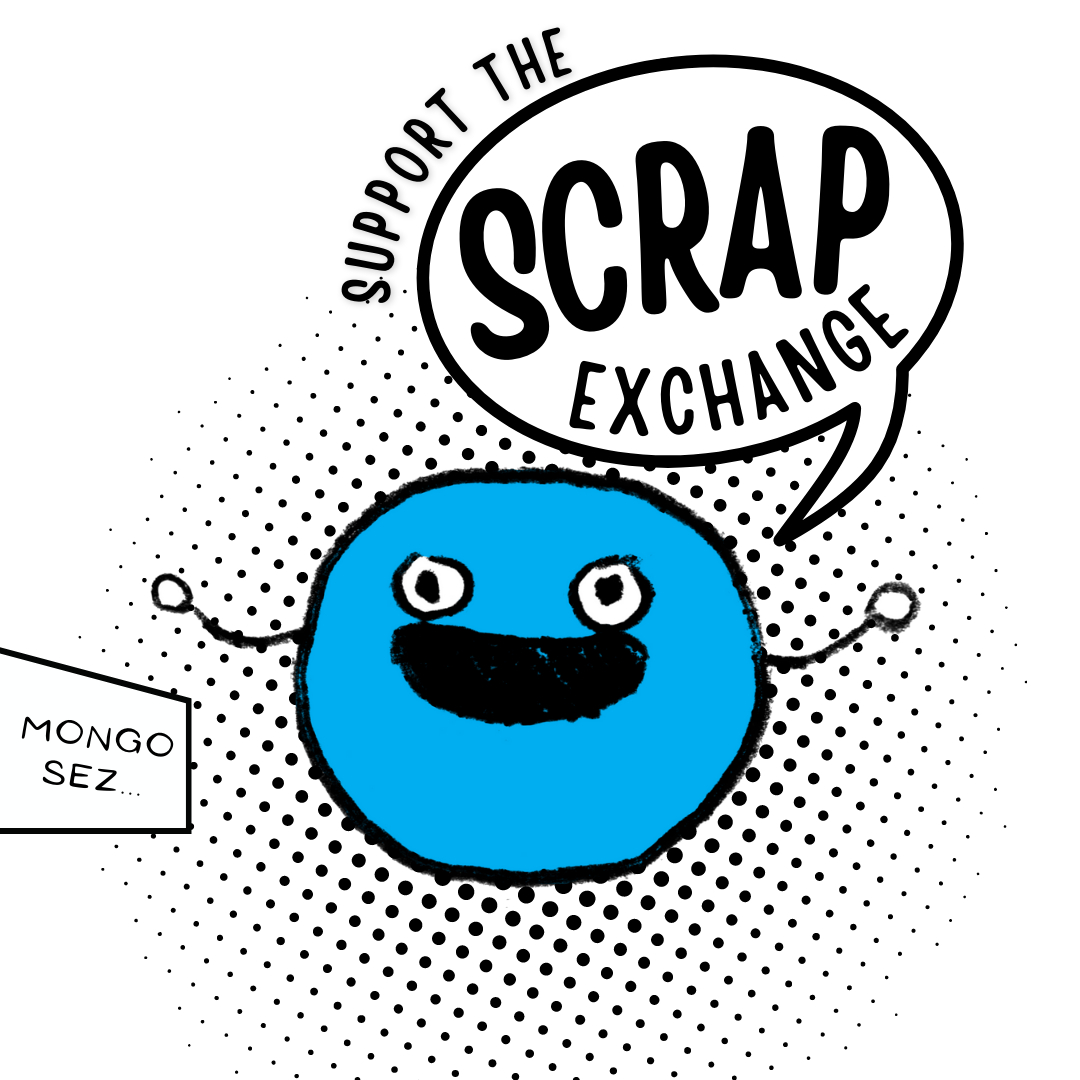Donate Now | GIVE A SCRAP! by The Scrap Exchange