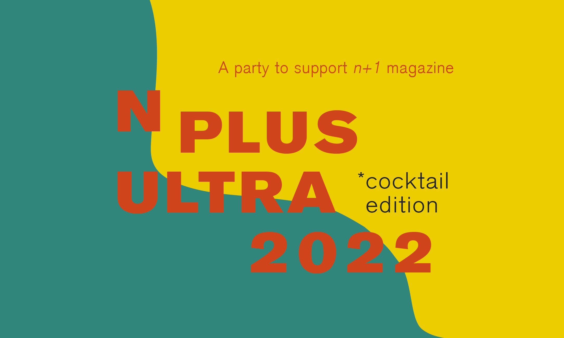 N Plus Ultra: Cocktail Edition by n+1 Foundation