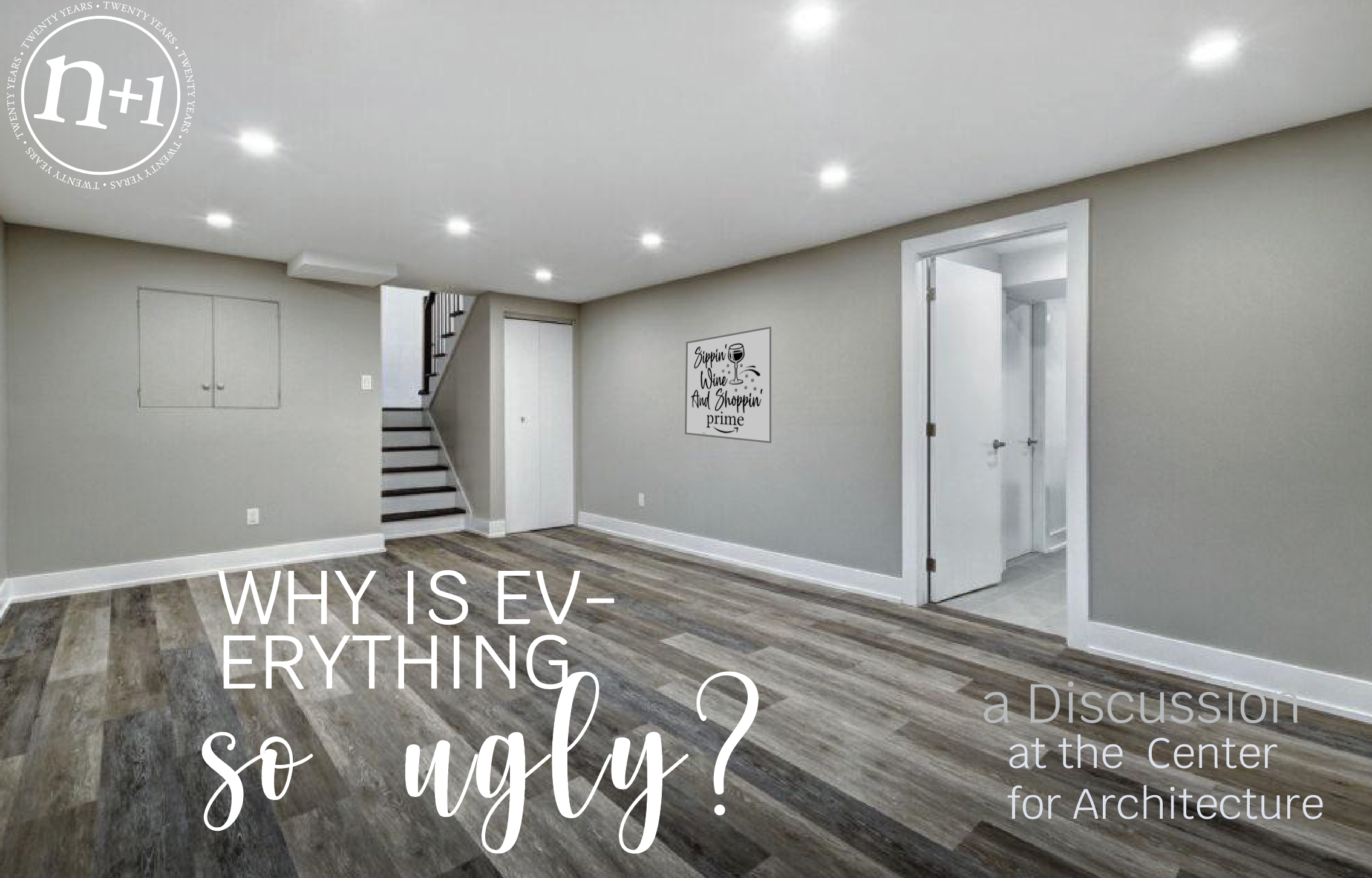 Why Is Everything So Ugly? A discussion by n+1 Foundation