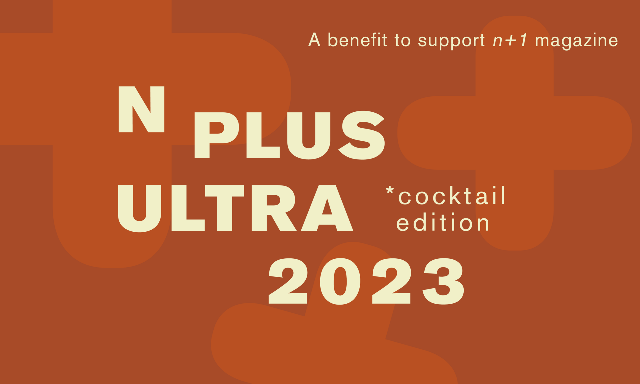 N Plus Ultra 2023: Cocktail Edition by n+1 Foundation