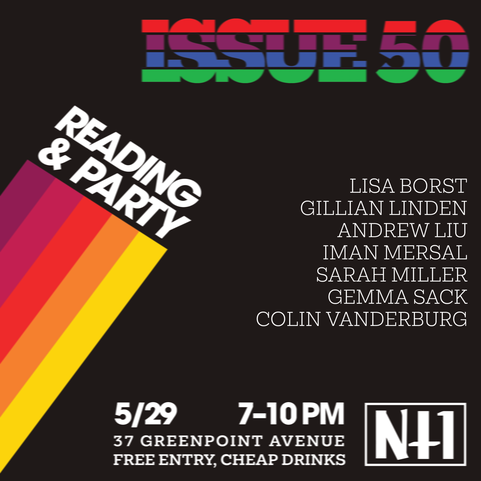 Issue 50 Reading and Launch Celebration by n+1 Foundation
