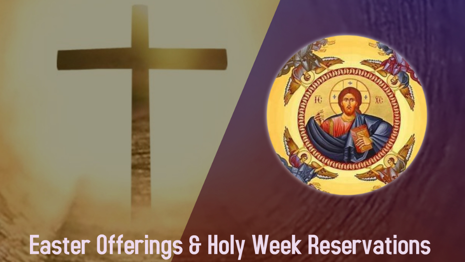 Easter Offerings by St. Constantine and Helen Hellenic Orthodox Church