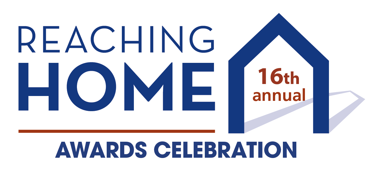 16th Annual Reaching Home Awards Celebration by Reaching Home