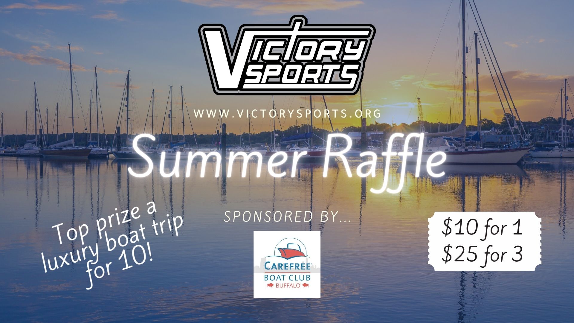 Summer Raffle Sponsored by Carefree Boat Club of Buffalo by Victory ...