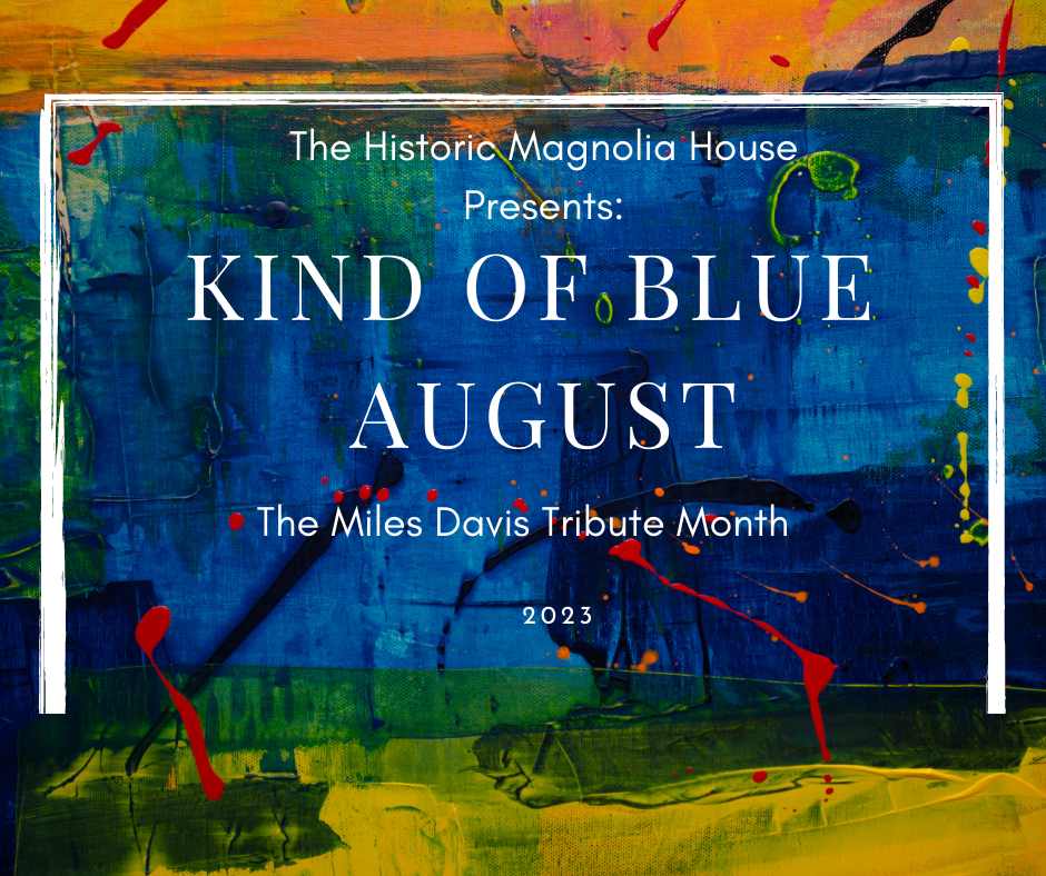 Donate Now | Miles Davis Art Tribute Artist Call by Magnolia House ...