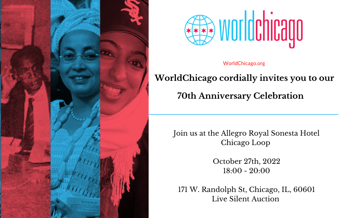 WorldChicago Celebrates 70 Years of Citizens Diplomacy by WorldChicago