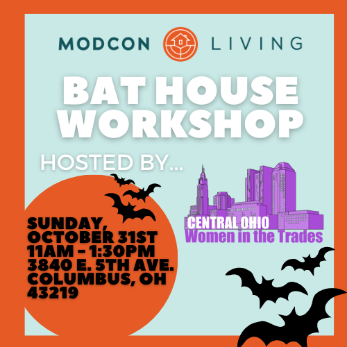 2021 Bat House Workshop by Modcon Living