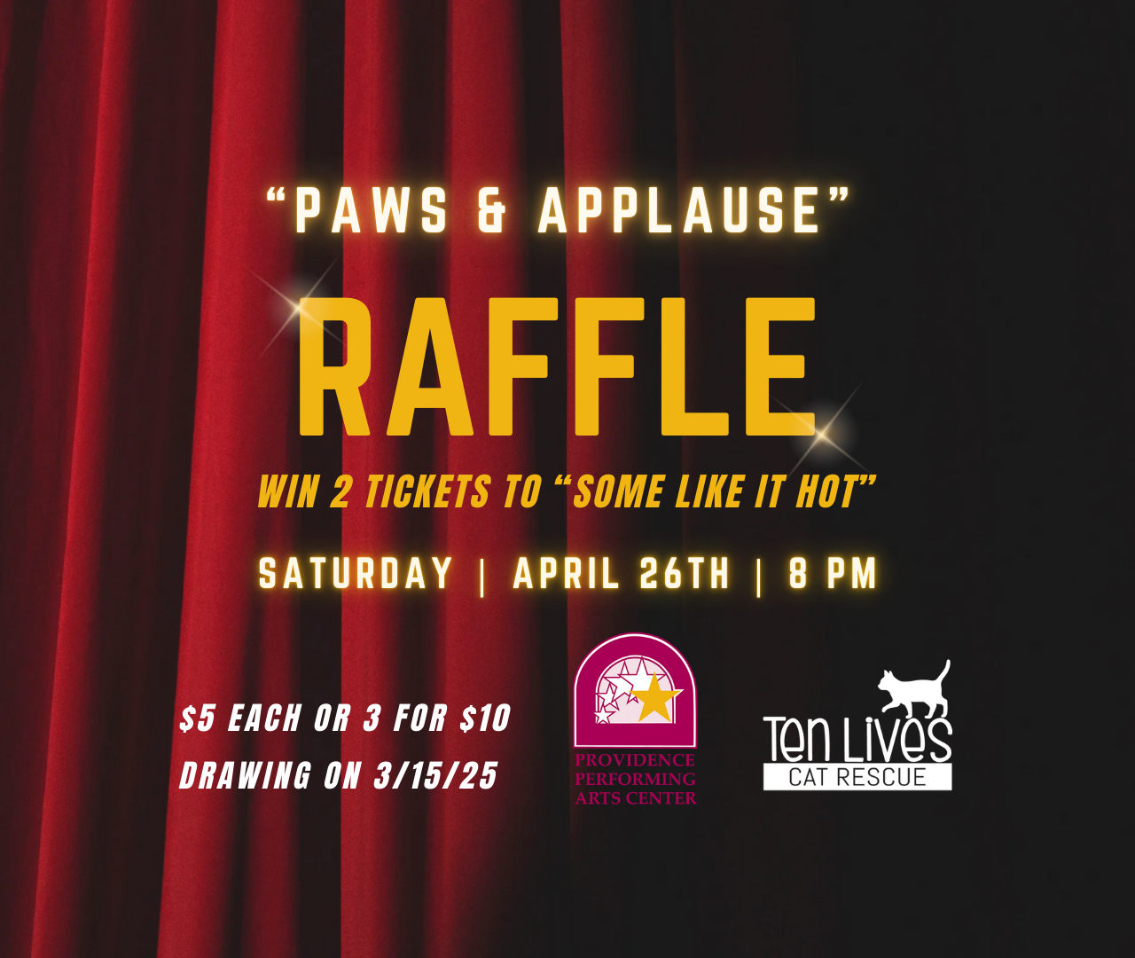 Donate Now | Paws & Applause Raffle: Win 2 Tickets to Some Like it Hot ...