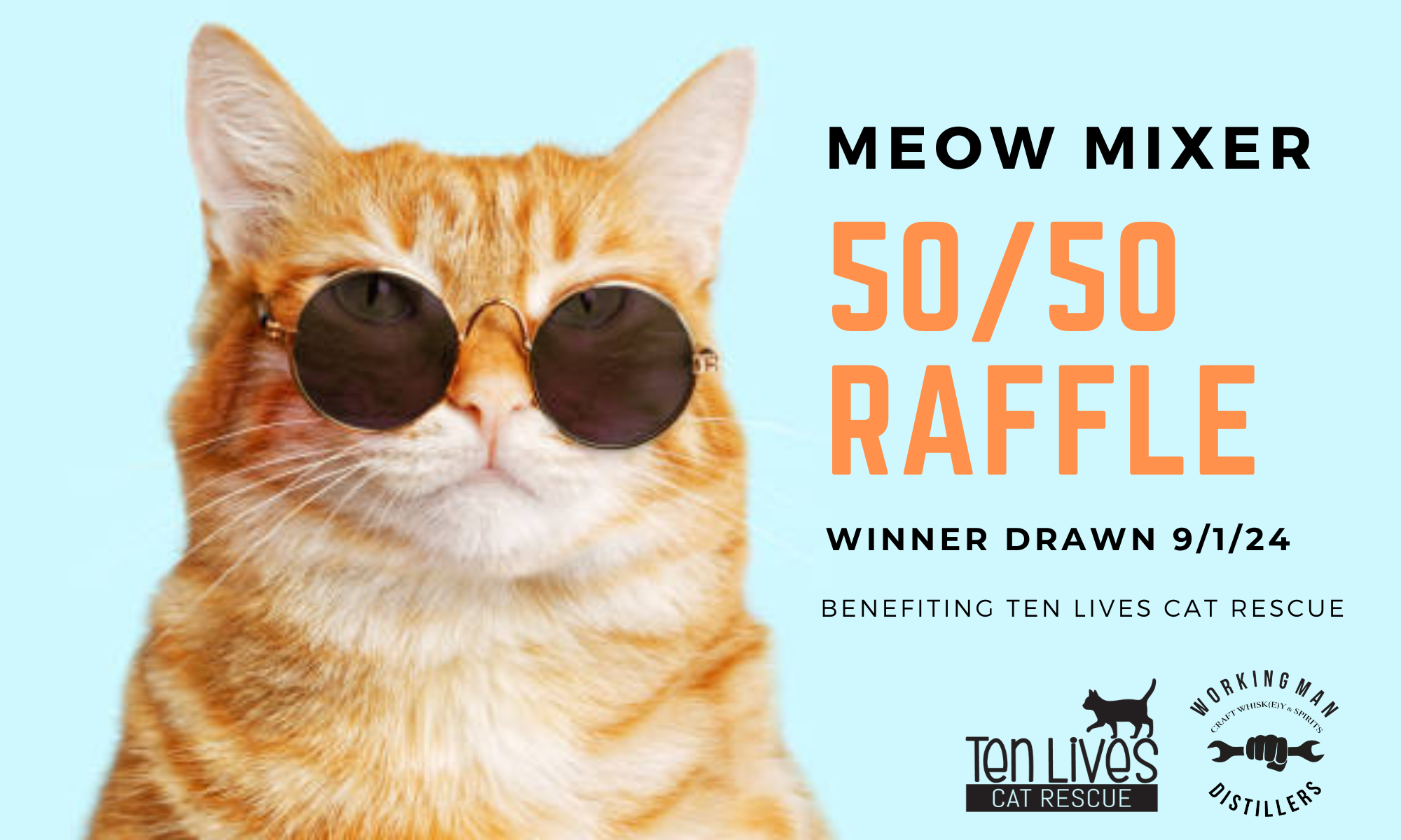 Meow Mixer 50/50 Raffle by Ten Lives Cat Rescue