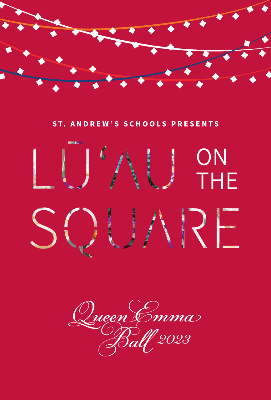 Queen Emma Ball 2024 - Lūʻau on the Square by St. Andrew's Schools