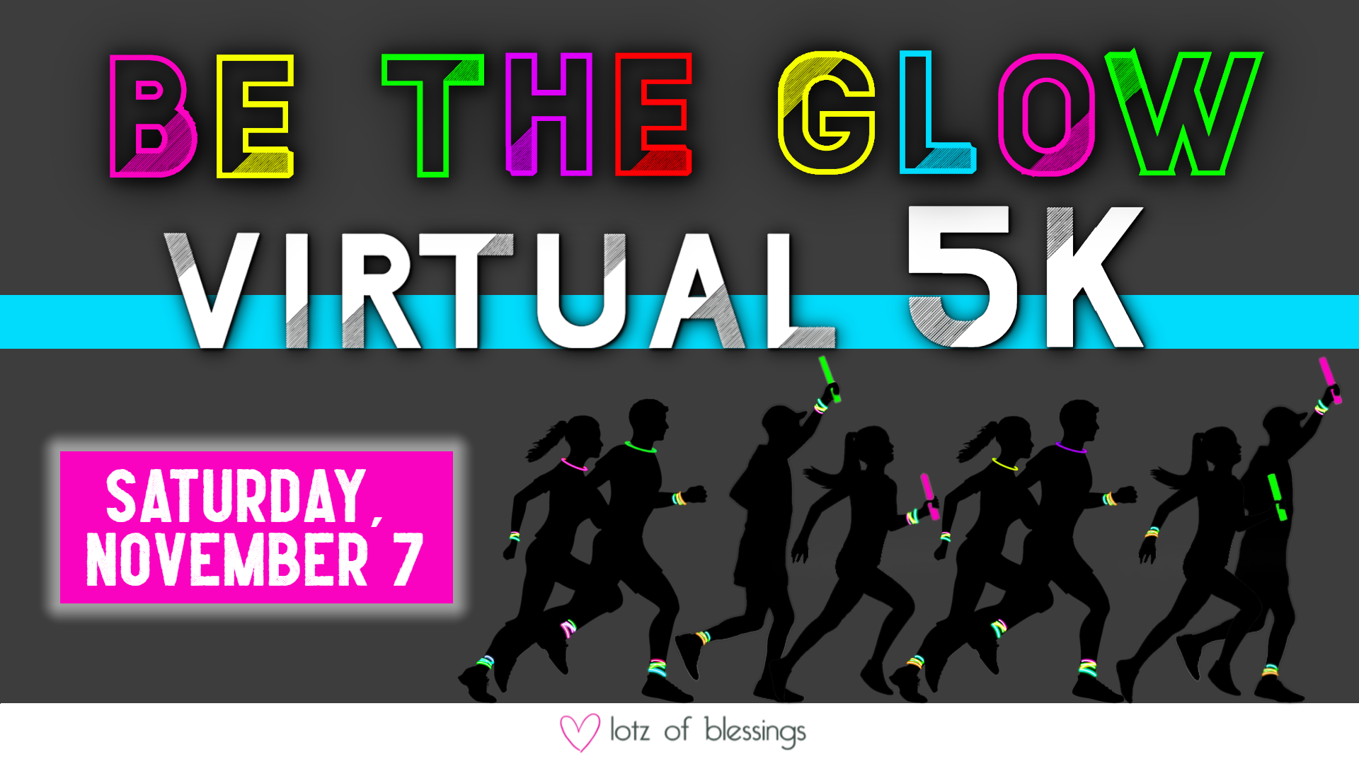 Be The Glow Virtual 5K Registration by Be The Glow - Virtual 5k