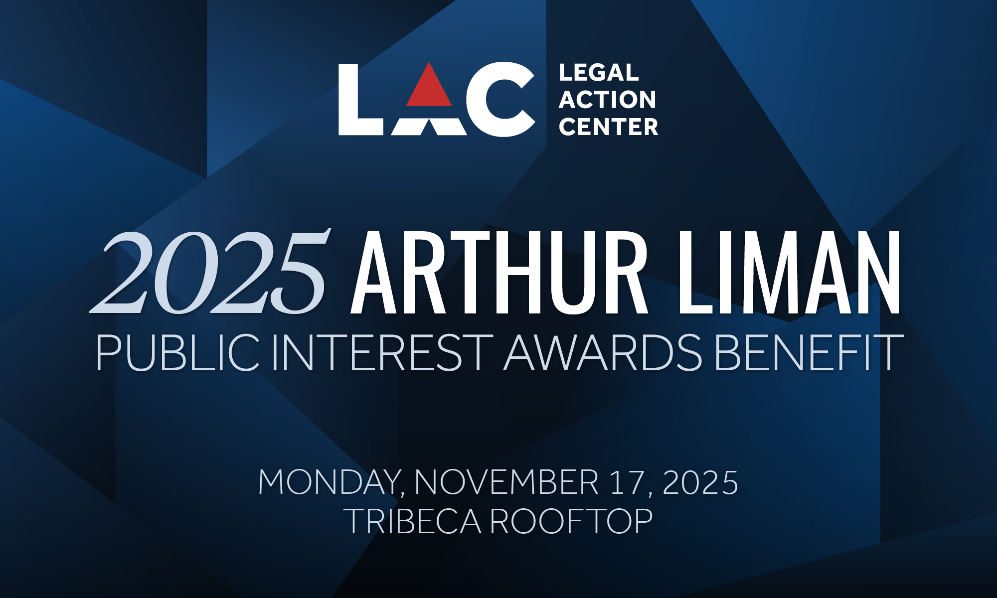 Legal Action Center's 2025 Arthur Liman Public Interest Awards Benefit ...