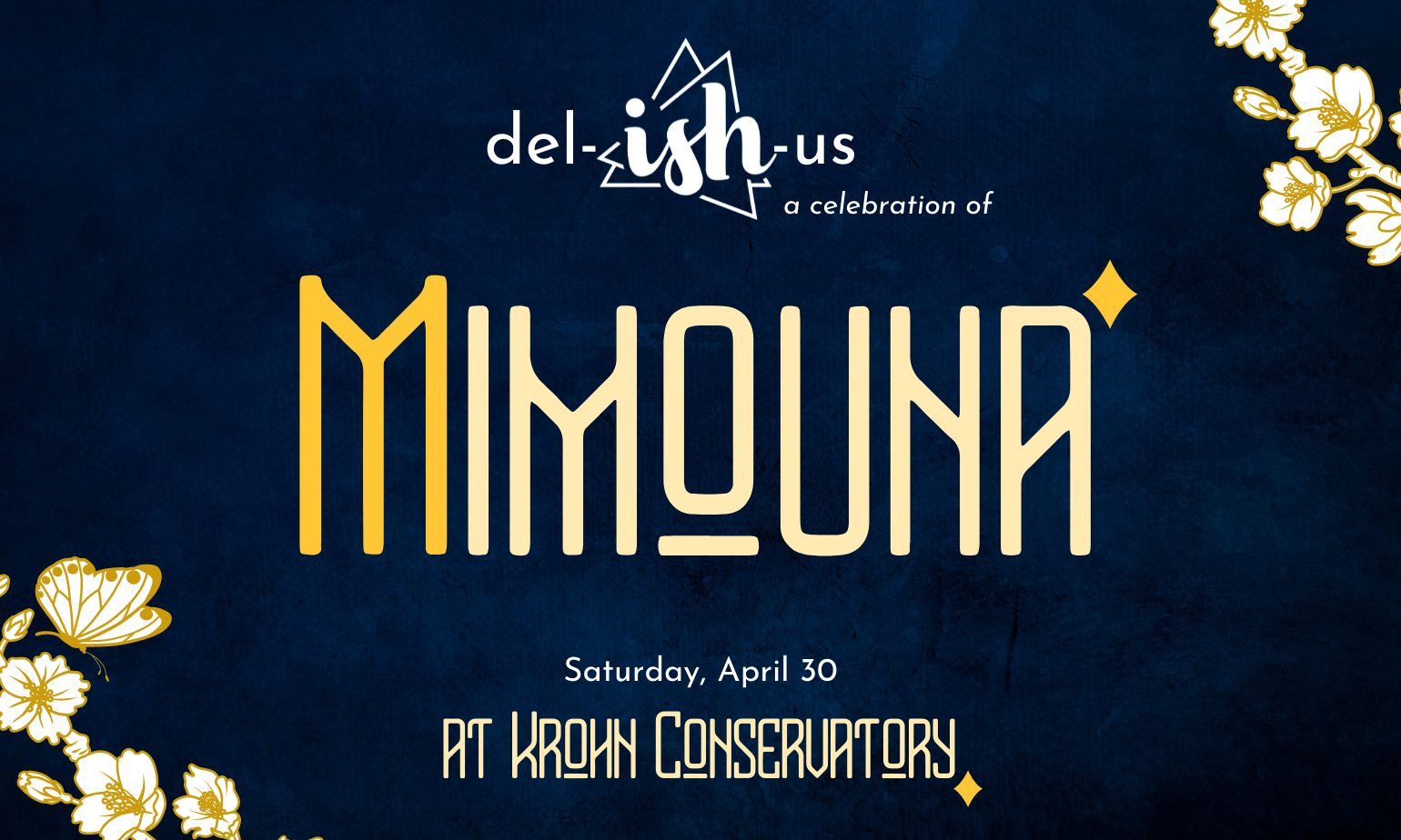 del-ISH-us: a Celebration of Mimouna by ish