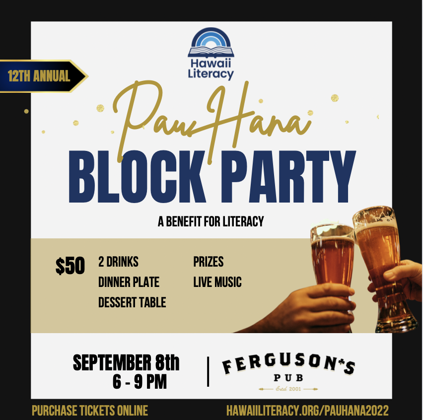 2022 Pau Hana Block Party by 2022 Annual Fundraiser