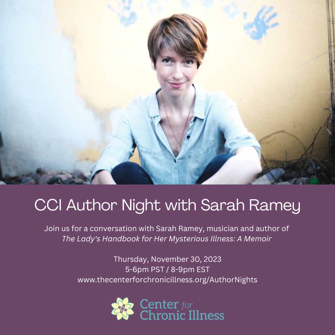 CCI Author Night with Sarah Ramey by Center for Chronic Illness