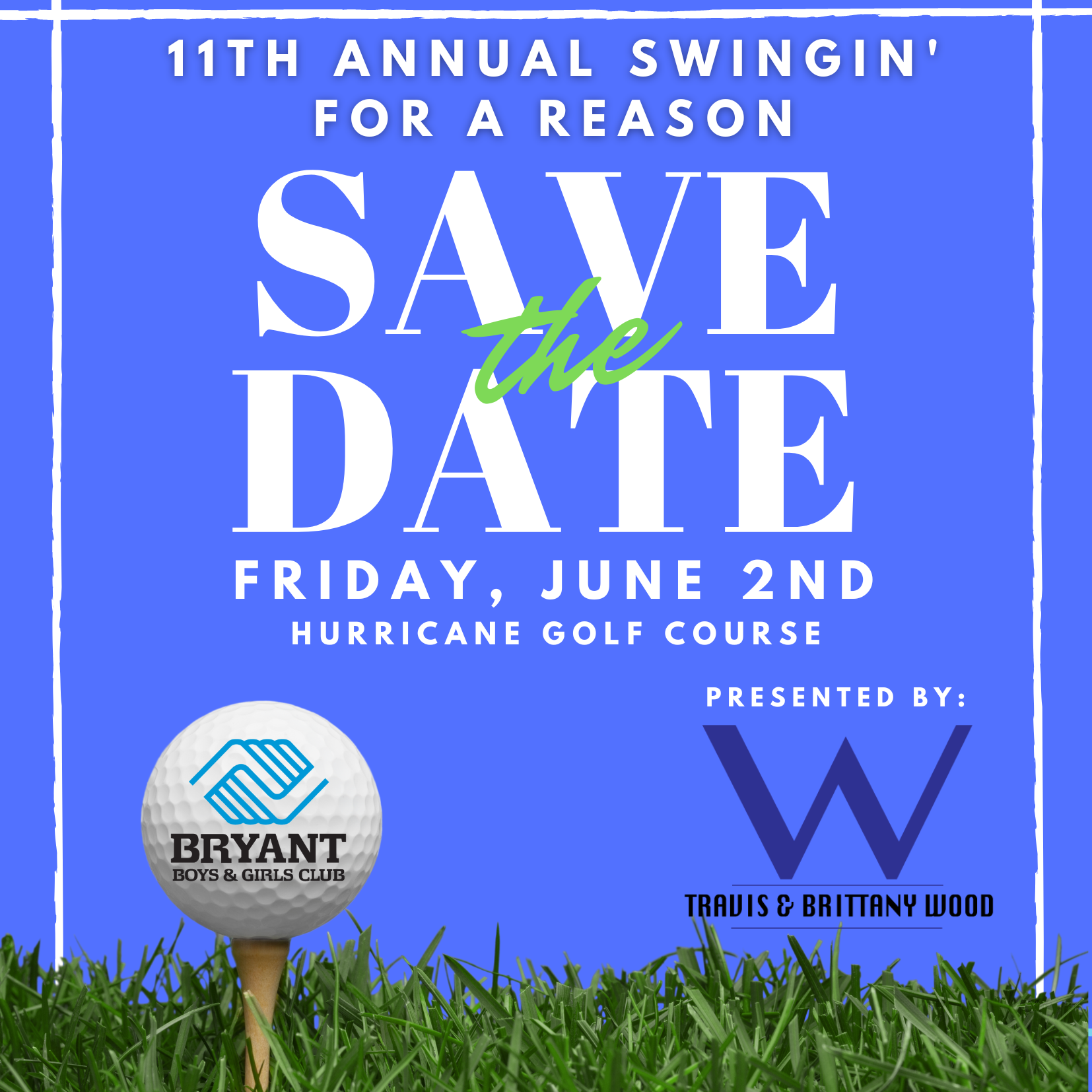 11th Annual Swingin' for a Reason Golf Tournament by Bryant Youth ...
