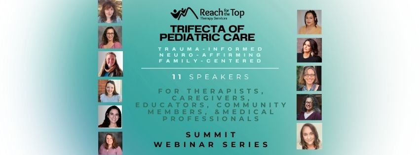 The Trifecta of Pediatric Care Webinar Series by Reach for the Top