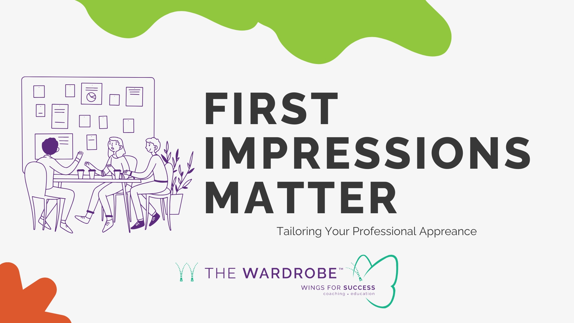 Workforce Wednesday: First Impressions Matter by The Wardrobe