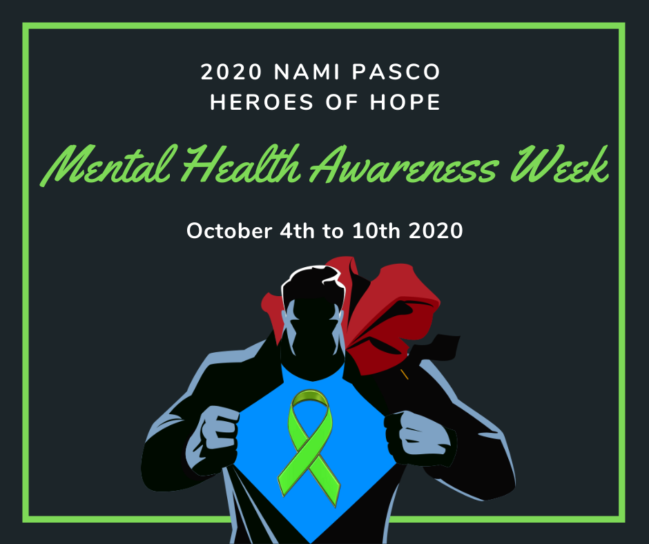 Heroes of Hope Mental Health Awareness Week by NAMI Pasco Heroes of Hope