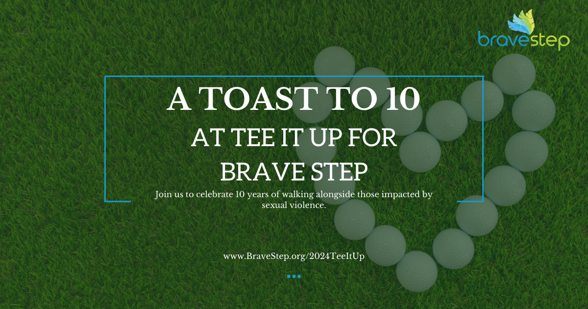 2024 Tee It Up for Brave Step by Brave Step