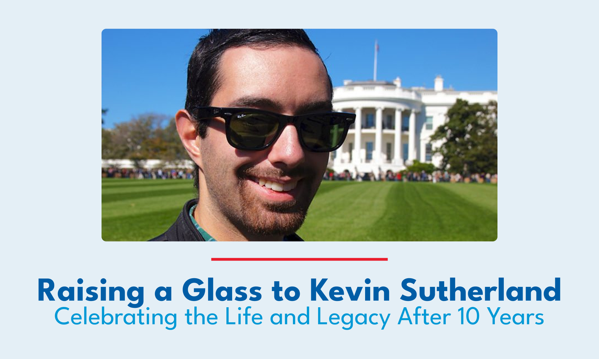 Raising a Glass to Kevin Sutherland: Celebrating the Life and Legacy ...
