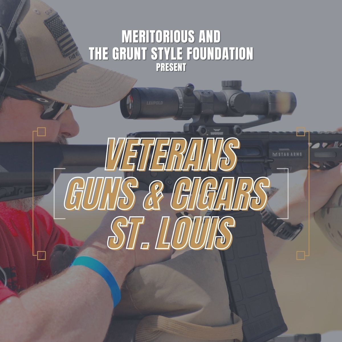 Veterans, Guns & Cigars St. Louis Presented by Meritorious and the ...