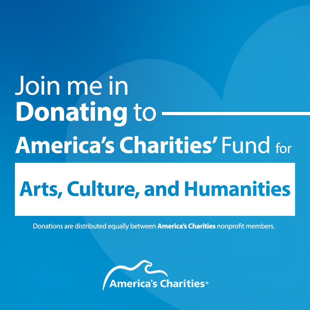 Donate Now | America's Charities Arts, Culture, and Humanities Fund by ...