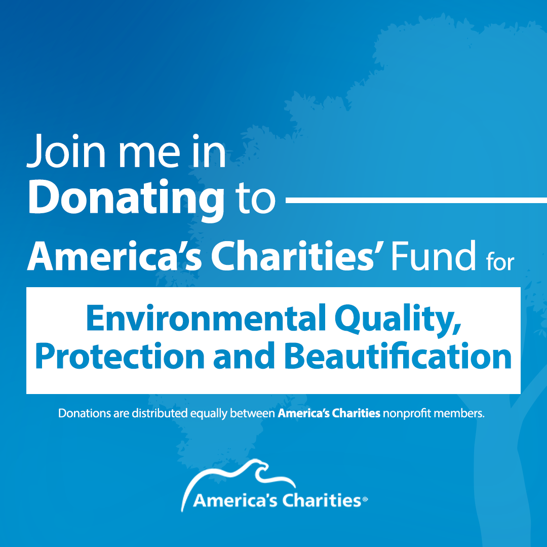 Donate Now | America's Charities Environmental Quality, Protection, and ...