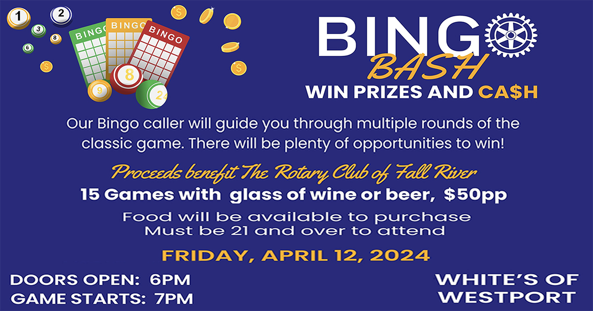 Bingo Bash by The Fall River Rotary Club Charitable Foundation Trust
