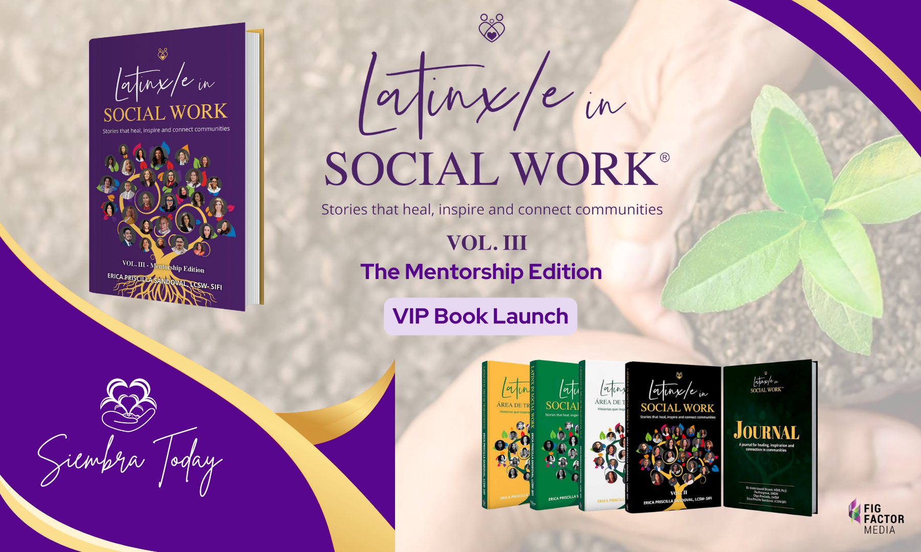 Latinx/e in Social Work Vol III VIP Book Launch by Siembra Today