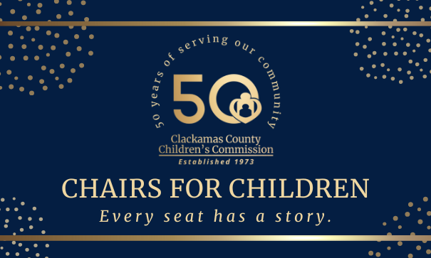 Chairs for Children: Every Seat Has a Story by Clackamas County Children's Commission