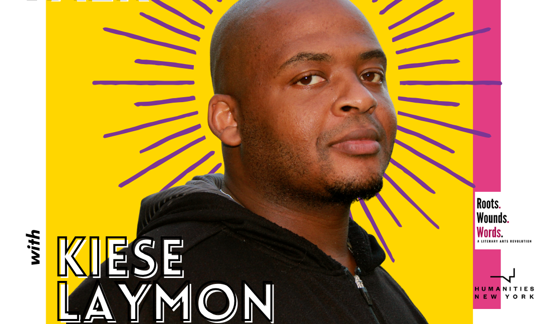 Finding the Truth: A Masters of Craft Talk with Kiese Laymon by Roots ...